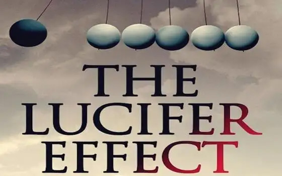 Lucifer Effect (Hiệu ứng Lucifer): Cái ác được nuôi dưỡng trong bất kỳ ...